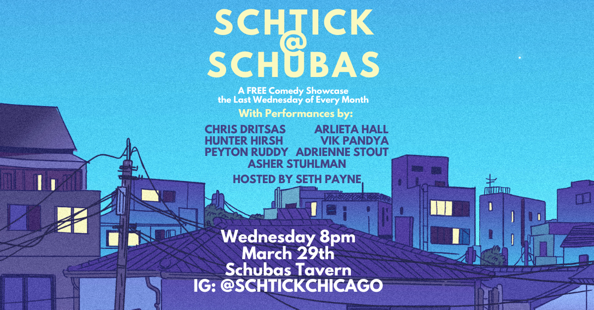 03-29-2023 Schtick - Schubas Tavern || Lincoln Hall